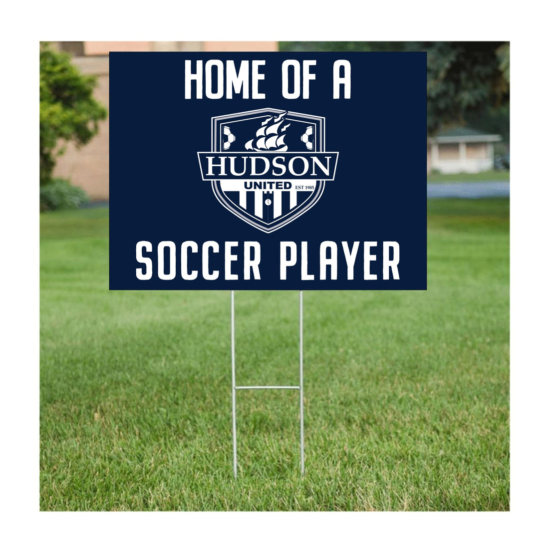 Home of a Hudson United Corrugated Plastic Yard Sign – Splott Graphics